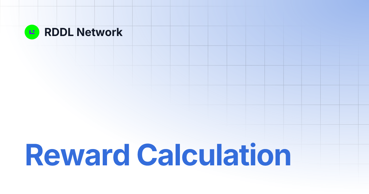 Reward Calculation | RDDL Network